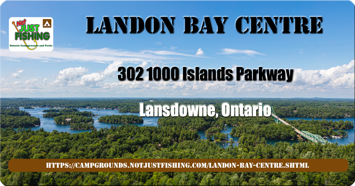 Landon Bay Centre, Lansdowne, Ontario (Leeds Grenville County)