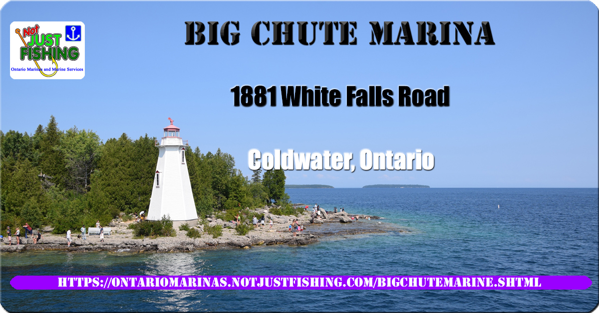 Big Chute Marina, Coldwater, Ontario (Georgian Bay Marinas)