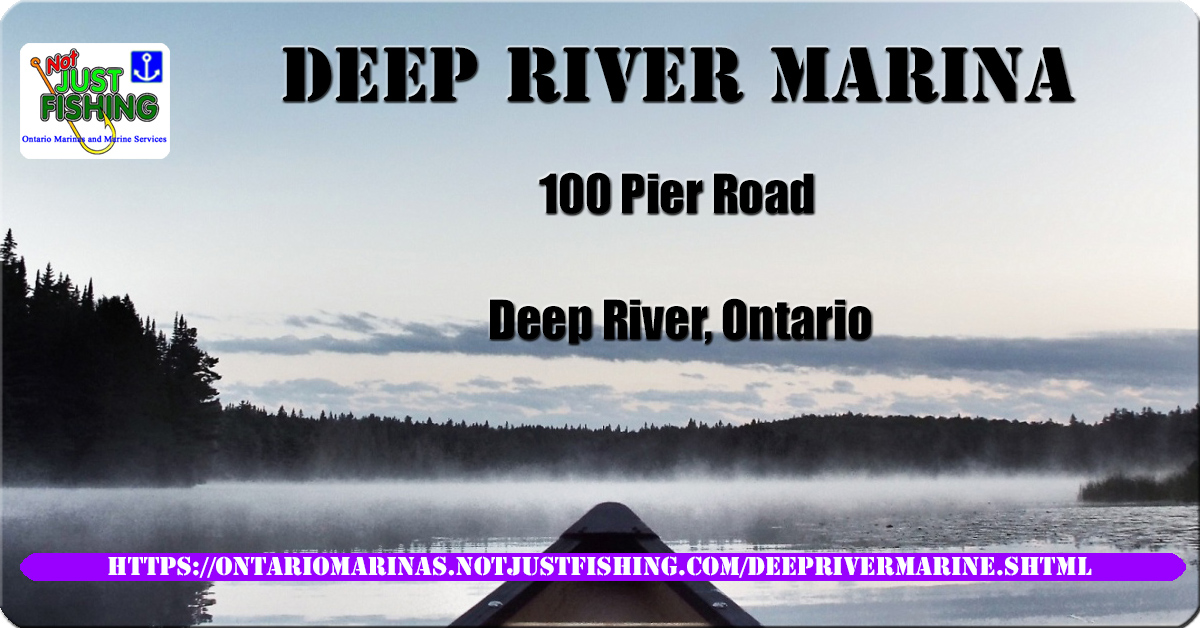 Deep River Marina, Deep River, Ontario (Northeastern Ontario Marinas)