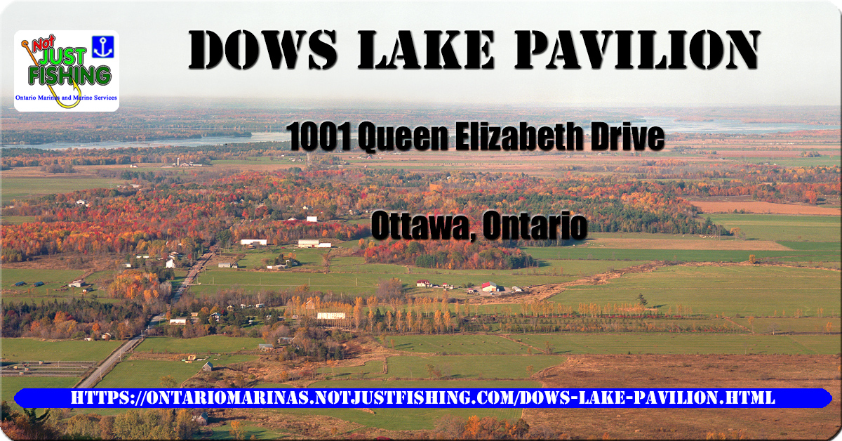 Dows Lake Pavilion, Ottawa, Ontario (Ottawa River Valley Marinas)