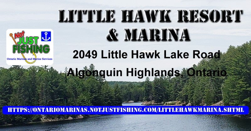 Little Hawk Resort and Marina, Algonquin Highlands, Ontario (Haliburton ...