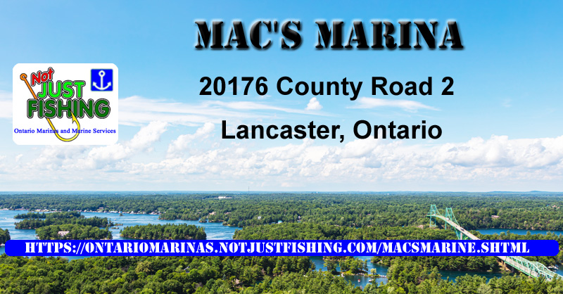 Mac's Marina, Lancaster, Ontario (1000 Islands and St Lawrence River ...